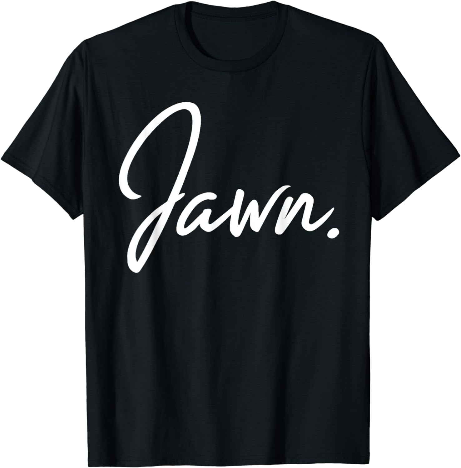 Jawn Philadelphia Slang Proud Philly Hometown City Pride Cotton T-Shirt ...