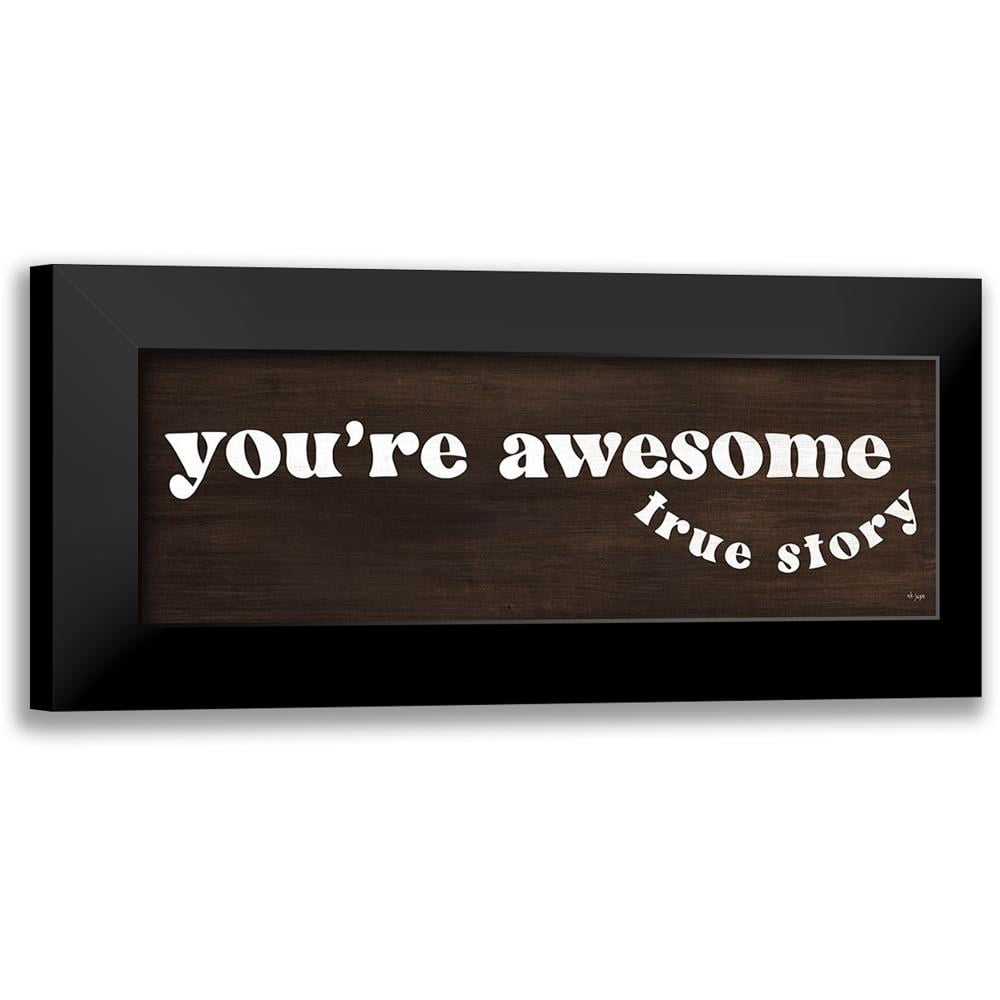 Jaxn Blvd. 24x11 Black Modern Framed Museum Art Print Titled - Youre ...
