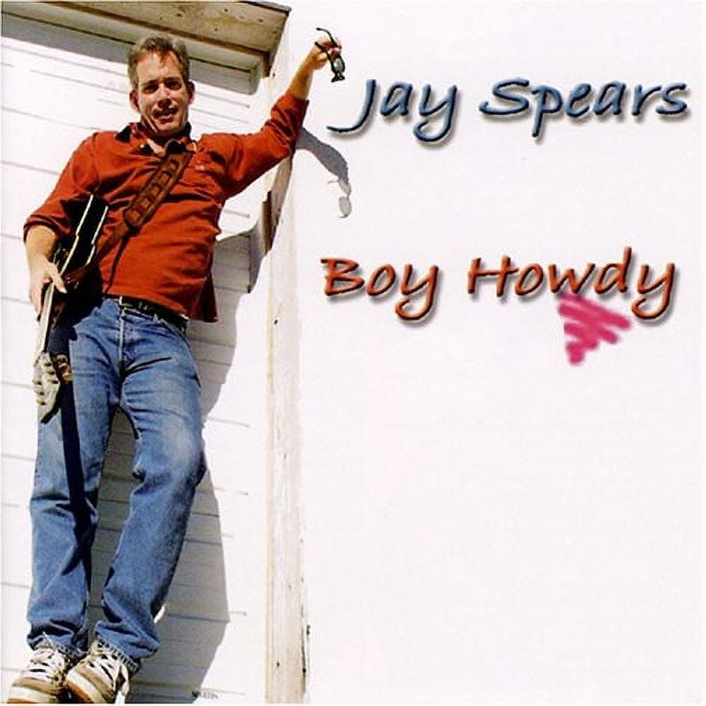 Jay Spears - Boy Howdy - Music & Performance - CD - Walmart Business ...
