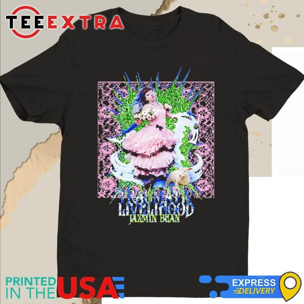 Jazmin Bean Merch Traumatic Livelihood Shirt - Walmart.com