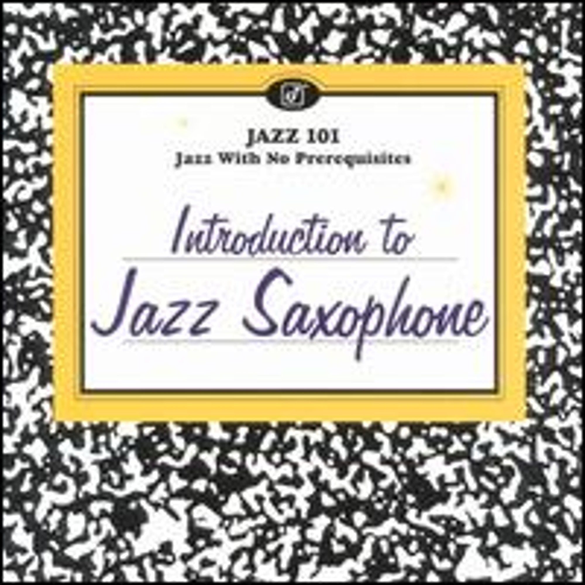 Jazz 101: Introduction to Jazz Saxophone (CD) by Various Artists ...