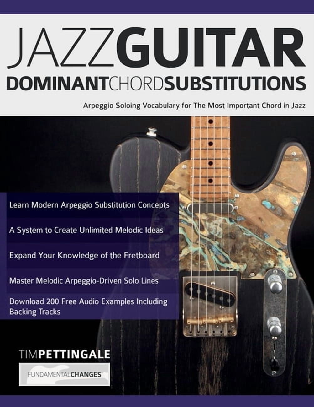 Jazz Guitar Dominant Chord Substitutions: Arpeggio Soloing Vocabulary ...