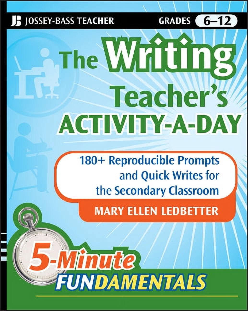 Jb-Ed: 5 Minute Fundamentals The Writing Teacher's Activity-A-Day: 180 ...