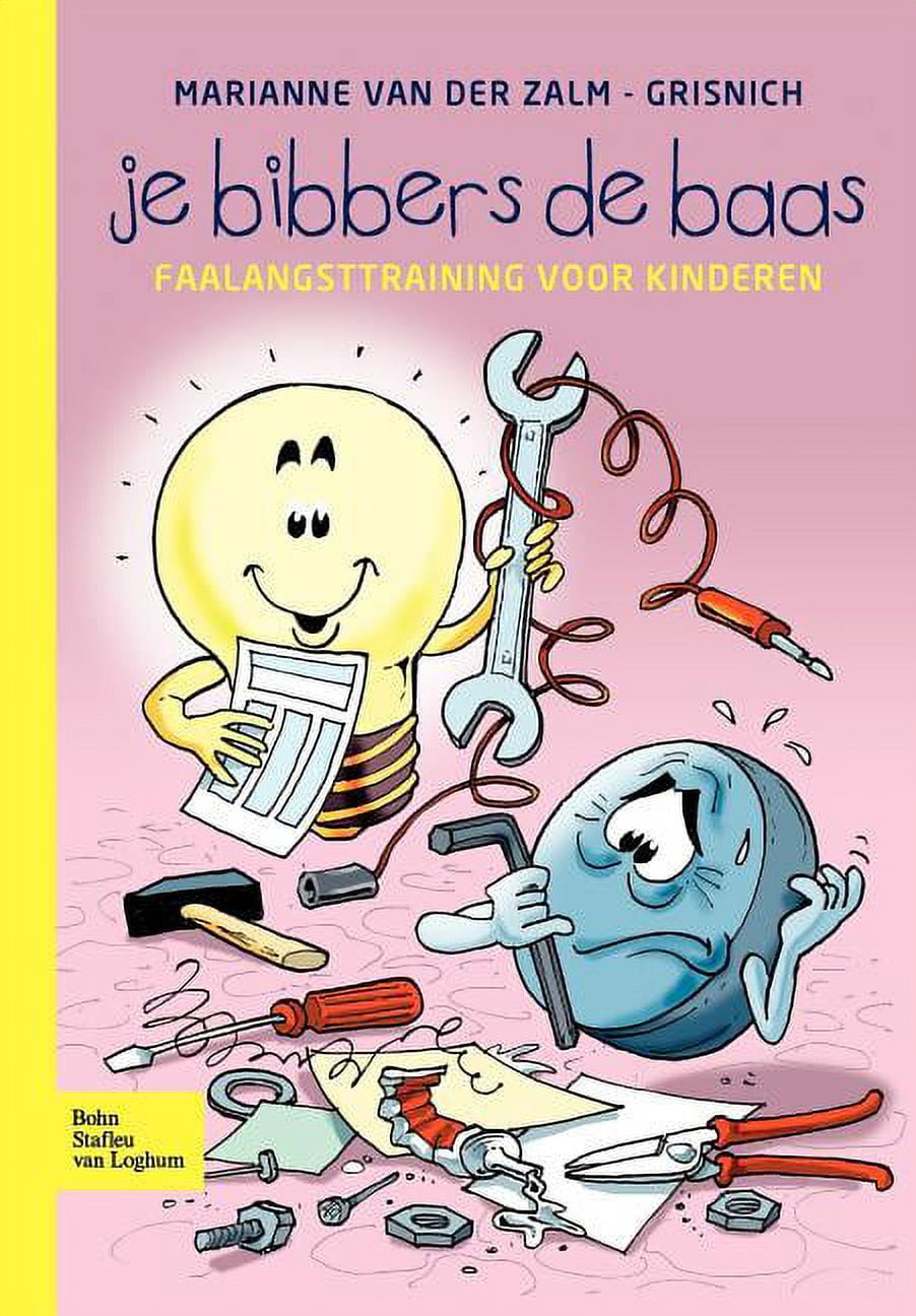 Je Bibbers de Baas: Faalangsttraining Voor Kinderen, (Paperback ...