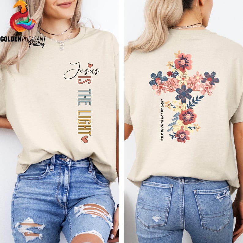 Je.sus Is The Light Shirt, Walking By Faith Not By Sight Shirt, Floral ...
