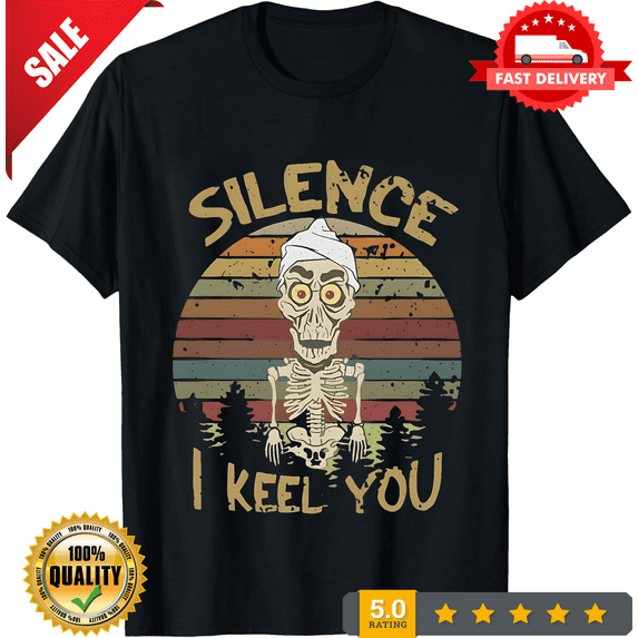 Jeff Dunham Silence I Keel You MenĂ¢â‚¬â„¢s and Women classic tee Shirt ...