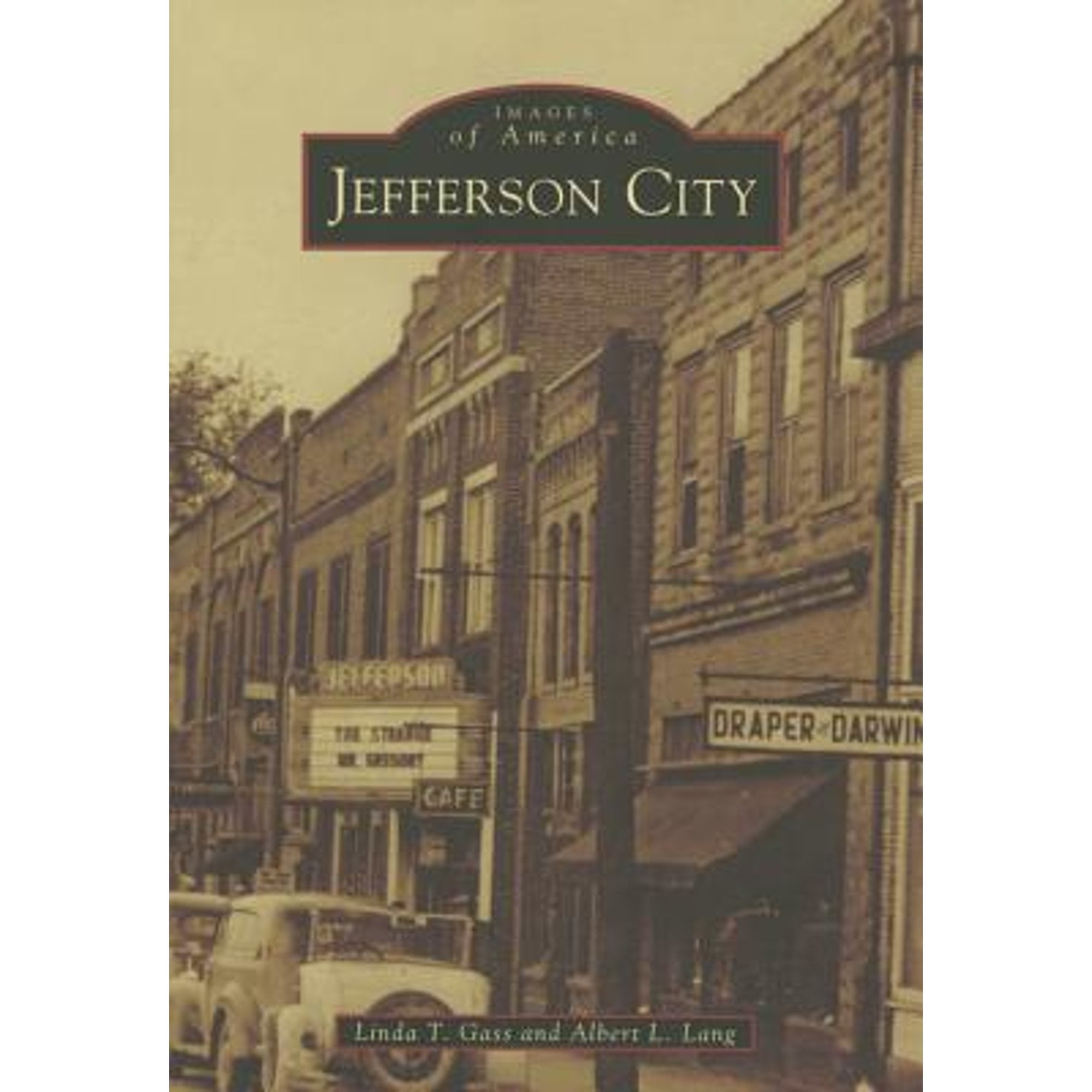 Jefferson City (Paperback) by Linda T Gass, Albert L Lang - Walmart.com