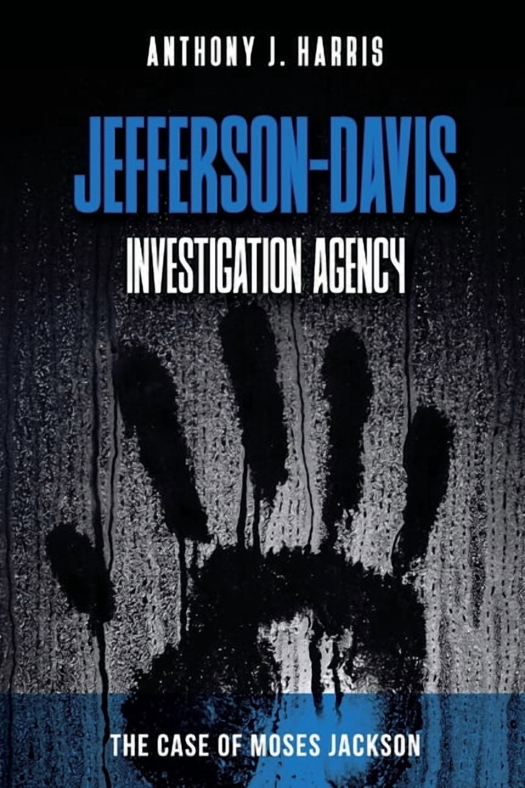 Jefferson-Davis Investigation Agency: The Case of Moses Jackson ...