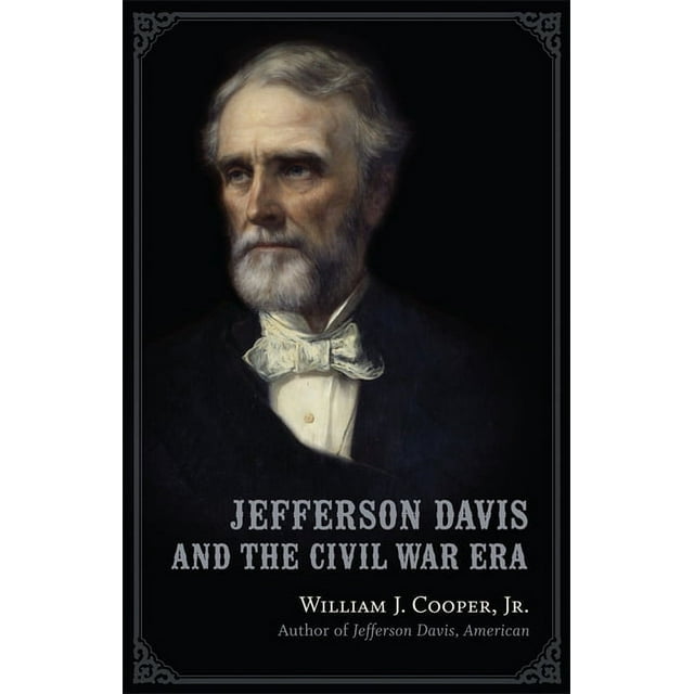 Jefferson Davis and the Civil War Era, (Paperback) - Walmart.com