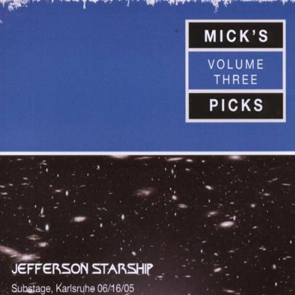 Pre-Owned - Jefferson Starship Mick's Picks, Vol. 3 (Substage, Karlsruhe 06/16/05/Live Recording ...