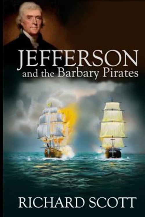 Pre-Owned Jefferson and the Barbary Pirates: America's First Encounter ...