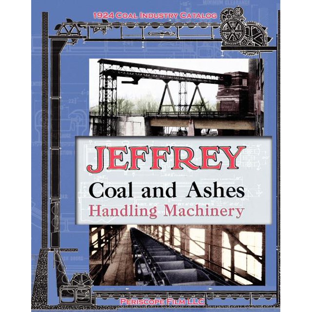 Jeffrey Coal and Ashes Handling Machinery Catalog - Walmart.com