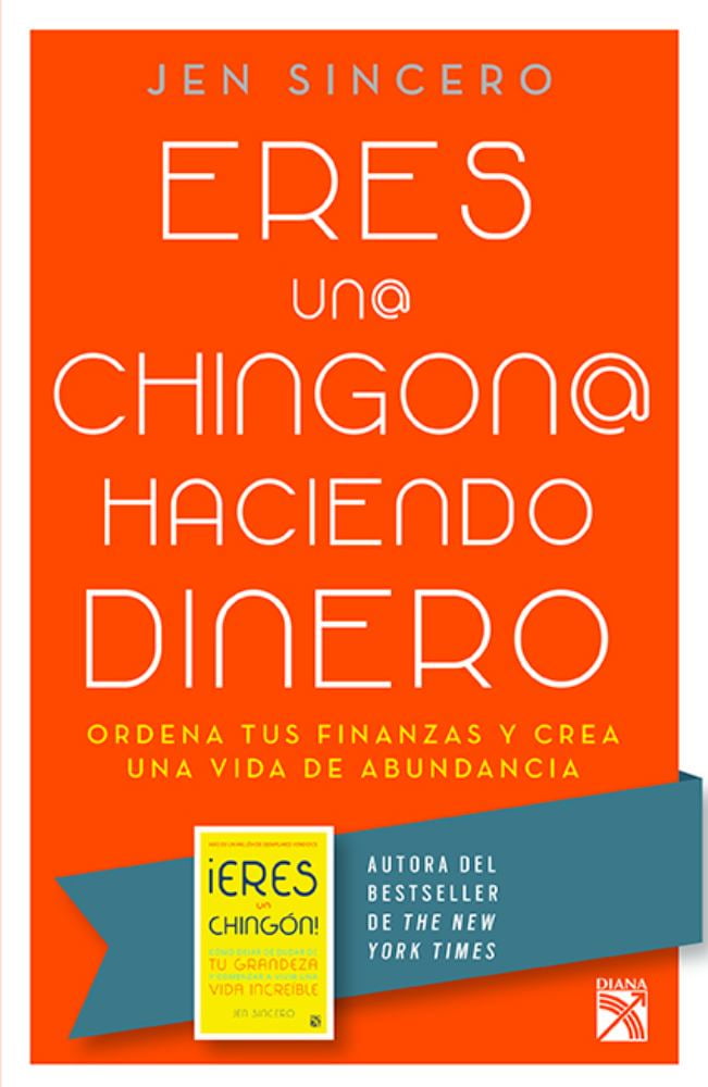 Eres un@ Chingon@ Haciendo Dinero / You Are a Badass at Making Money ...