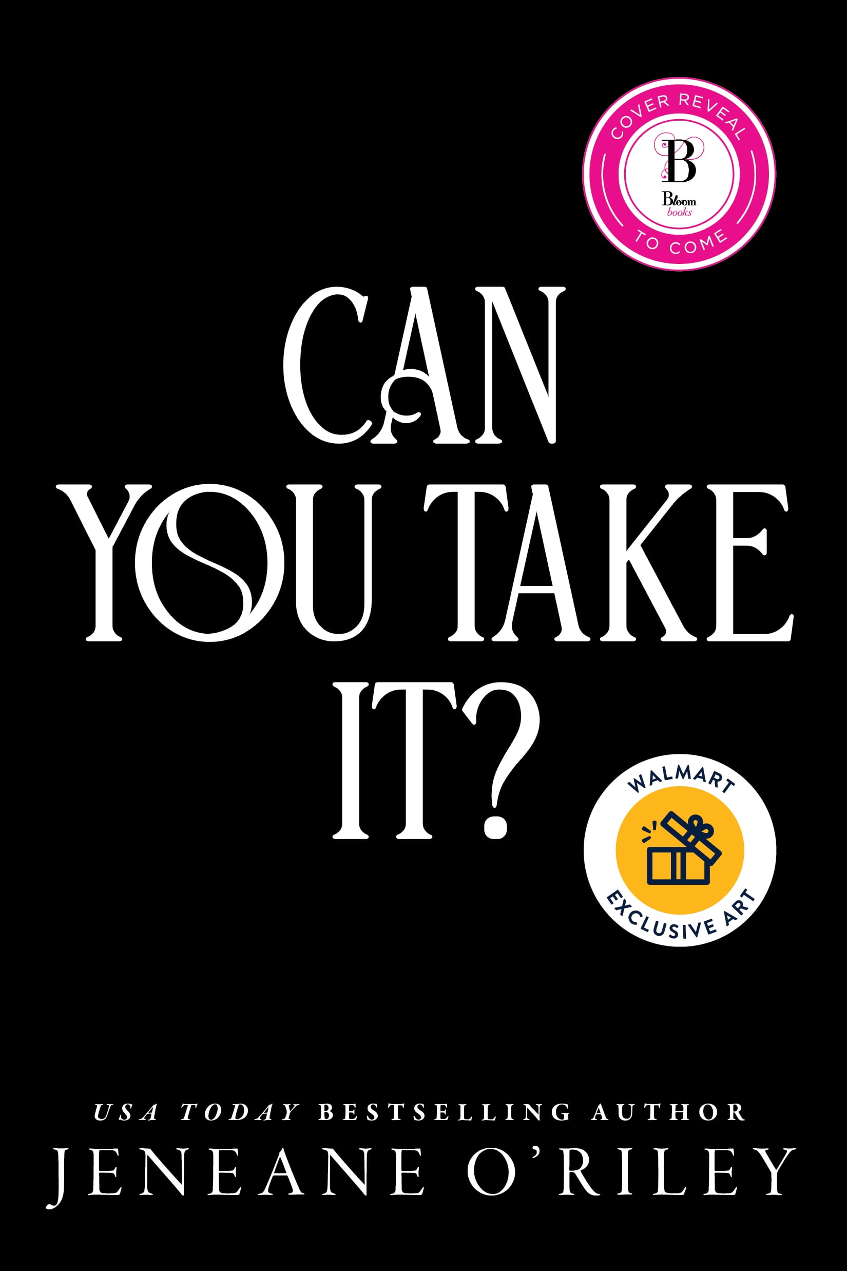 Jeneane O'Riley: Can You Take It? Walmart Exclusive Edition (Paperback ...