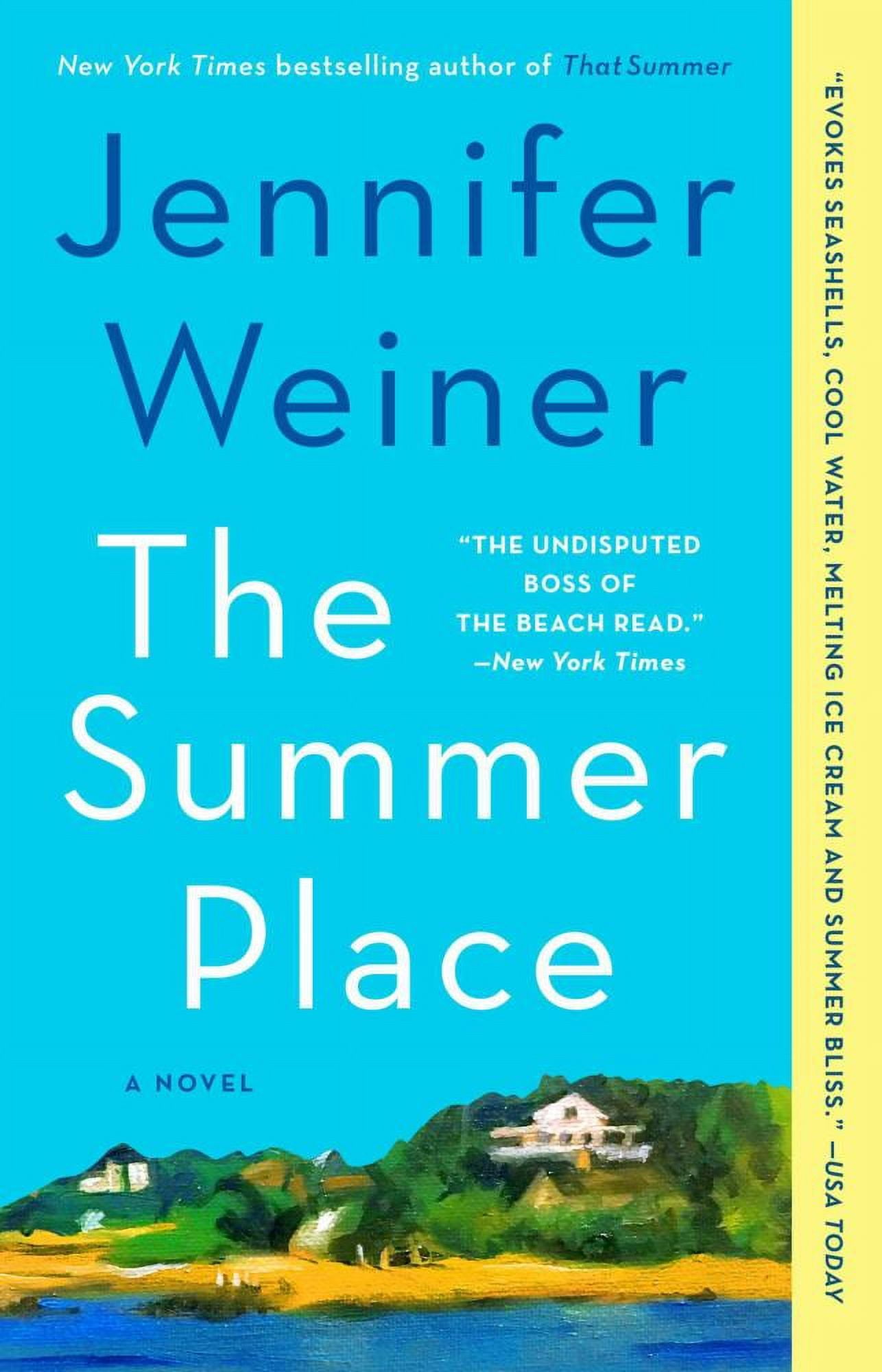 Jennifer Weiner: The Summer Place: A Novel (Paperback) - Walmart.com