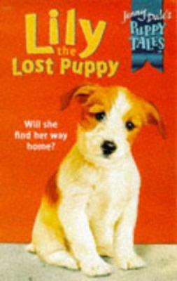Pre-Owned Puppy Tales 2 Lily the Lost Puppy (Paperback) 0330373609 ...