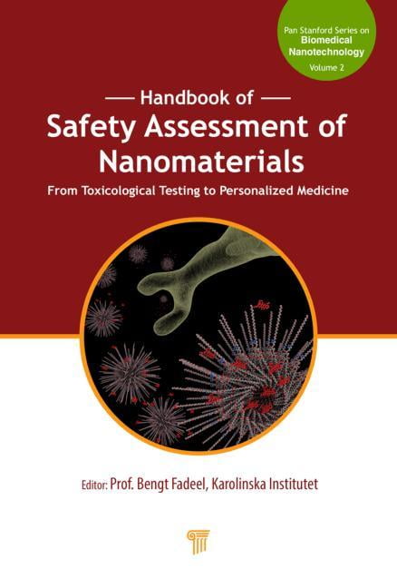 Jenny Stanford Biomedical Nanotechnology: Handbook of Safety Assessment of Nanomaterials: From ...
