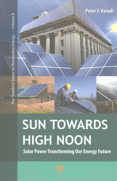 Jenny Stanford Renewable Energy: Sun Towards High Noon: Solar Power ...