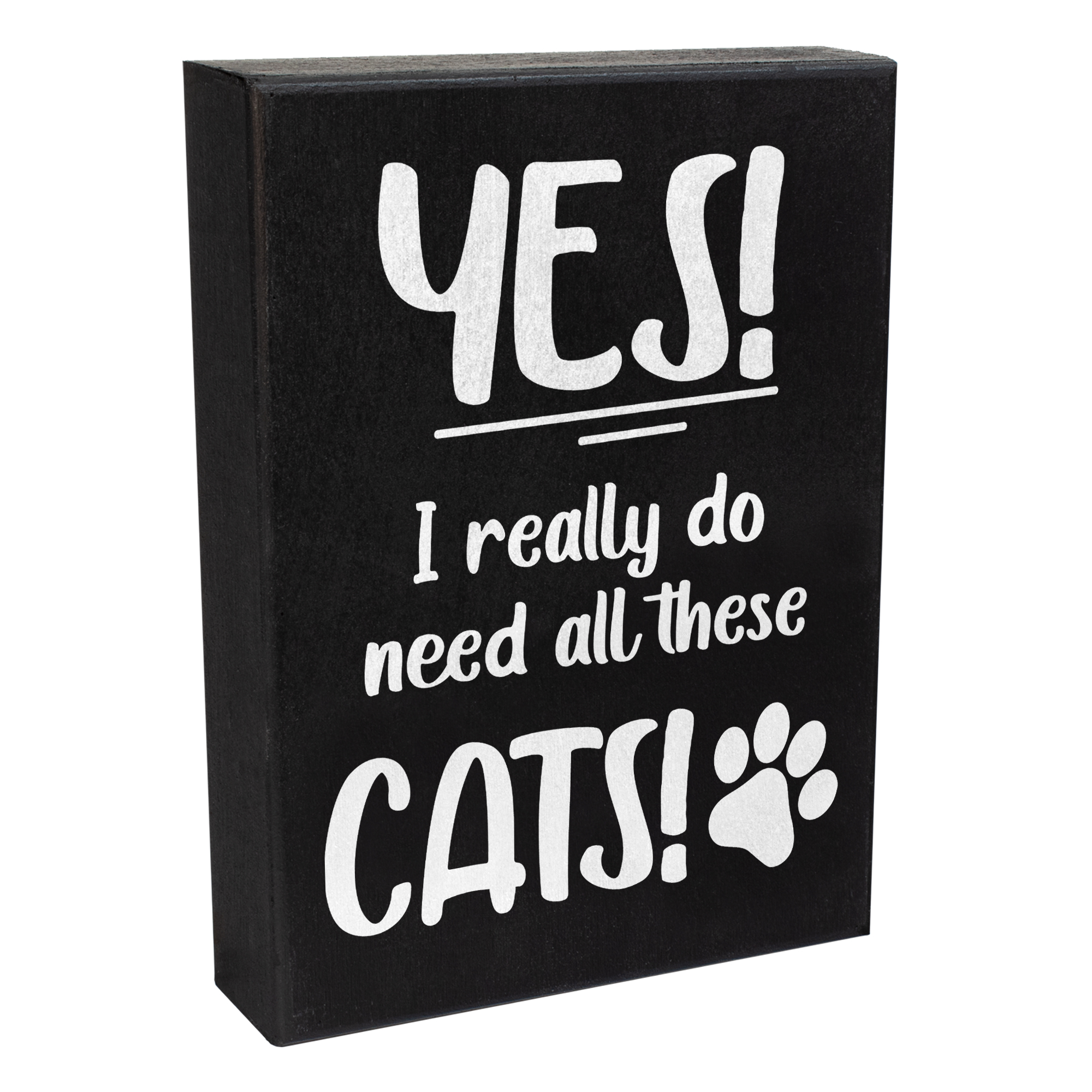 JennyGems Gifts for Cat Lovers, Yes I Really Do Need All These Cats 6x8 ...