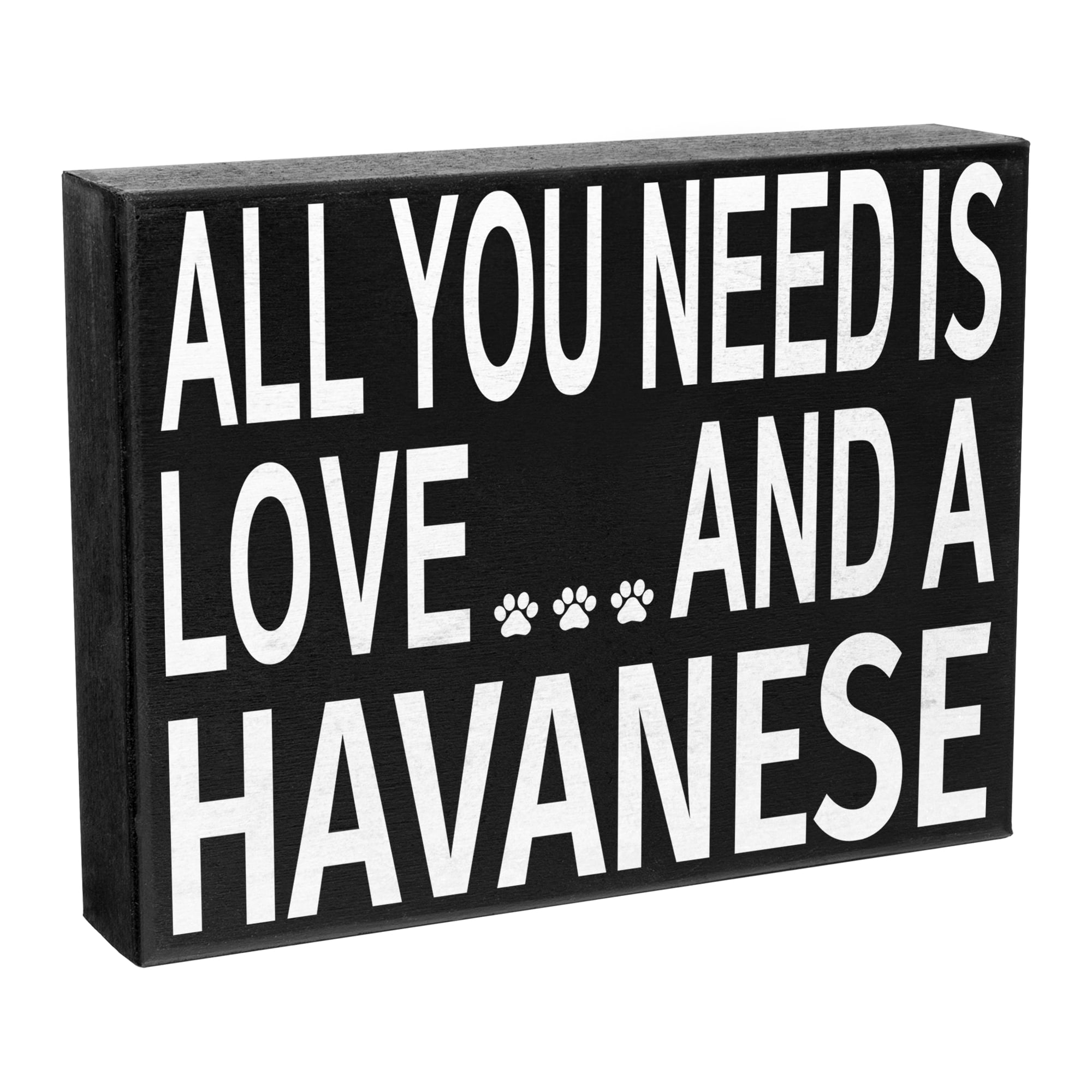 JennyGems Havanese Sign, All You Need Is Love and a Havanese, Wood Sign ...