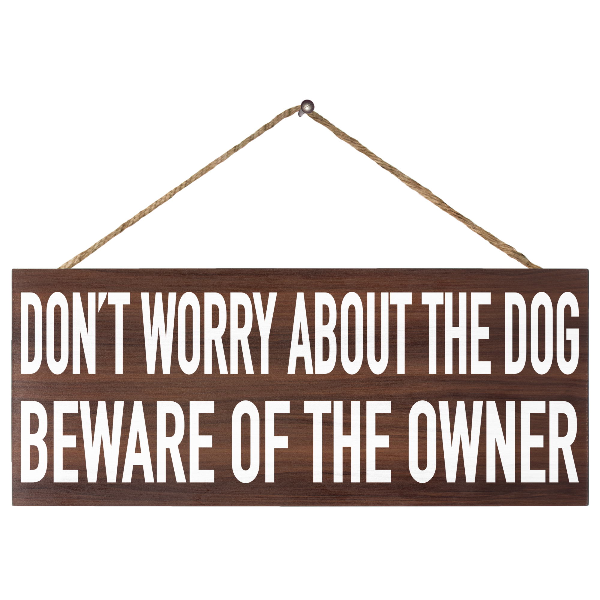 JennyGems Don't Worry About The Dog Beware of The Owner, 14.5x6 Inch ...