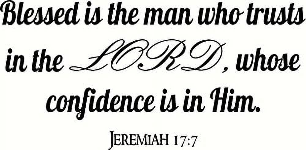 Jeremiah 17:7 Blessed Is the Man Who Trusts in the Lord.. Bible Verse ...