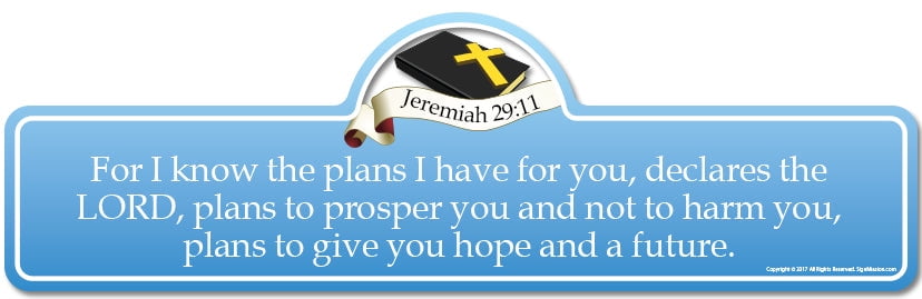 Jeremiah 29:11 Bible Verse Sign | For I know the plans I have for you declares the LORD plans to ...