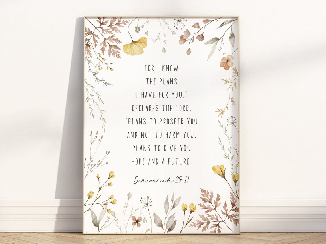 Jeremiah 29 11 For I Know The Plans Modern Neutral Christian Floral ...