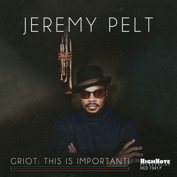 Jeremy Pelt - Griot: This Is Important! - Jazz - CD - Walmart Business ...
