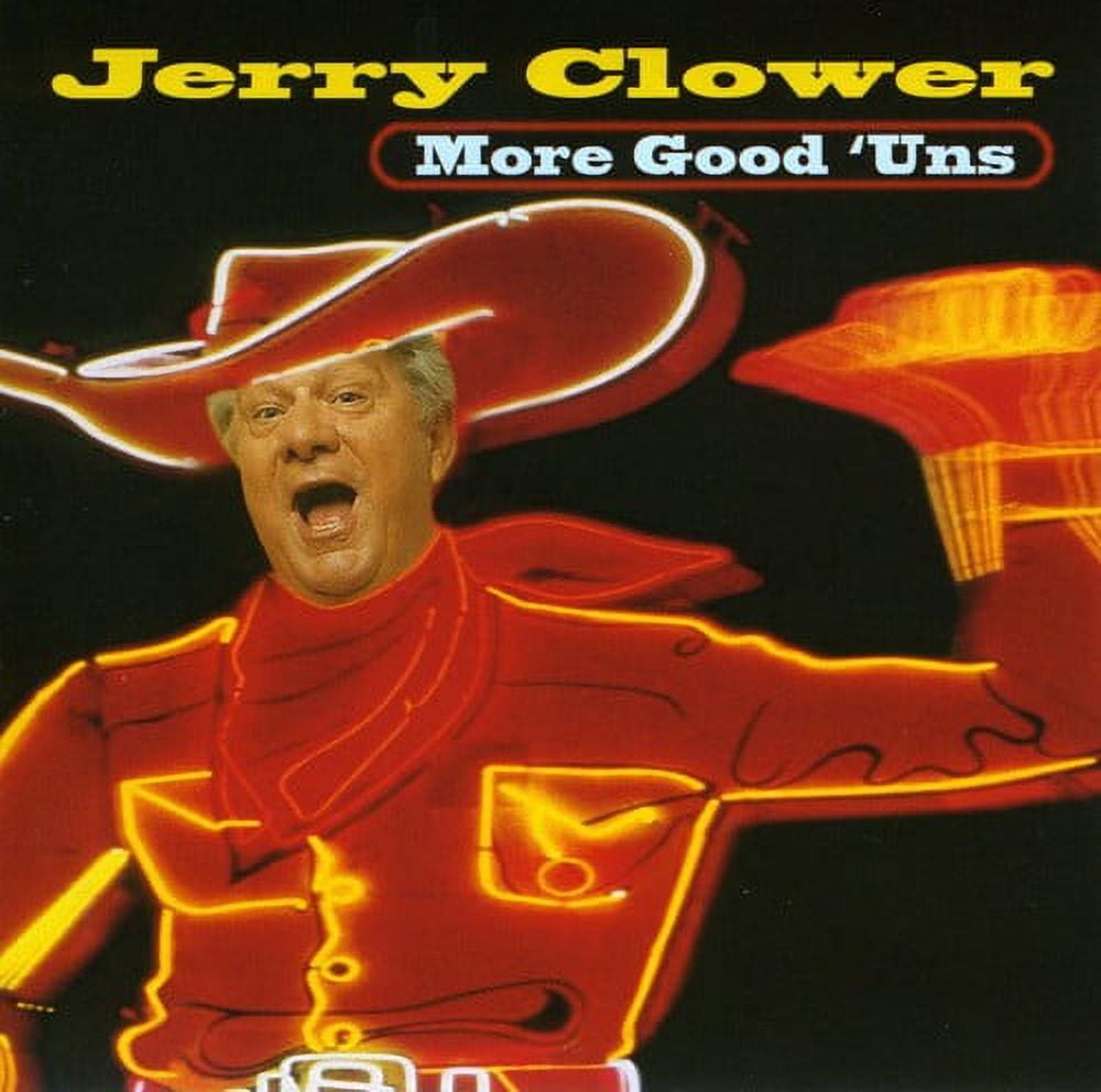 Jerry Clower - More Good Uns - Music & Performance - CD - Walmart.com