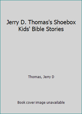 Pre-Owned Jerry D. Thomas's Shoebox Kids' Bible Stories (Hardcover ...