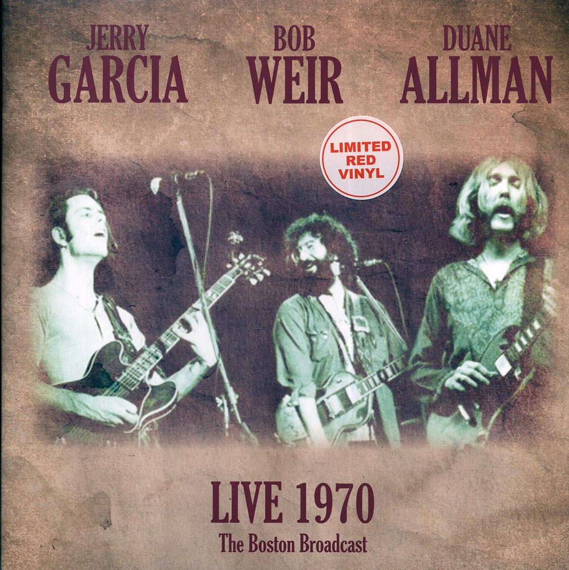 Jerry Garcia, Bob Weir, Duane Allman - Live 1970: The Boston Broadcast ...