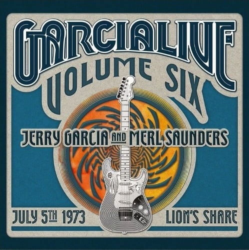 Jerry Garcia - GarciaLive Vol.6- July 5, 1973 LION's SHARE - Music ...