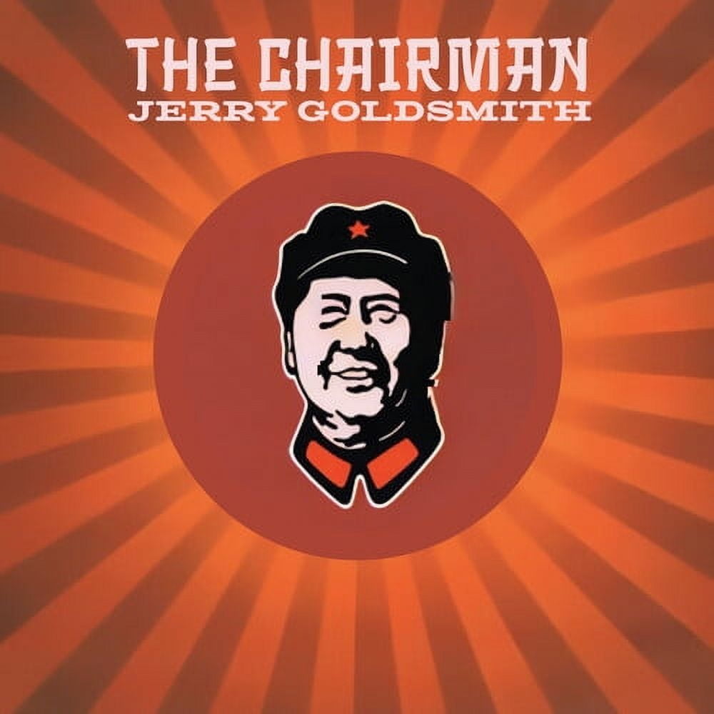 Jerry Goldsmith - The Chairman: Soundtrack from the 20th Century-Fox ...