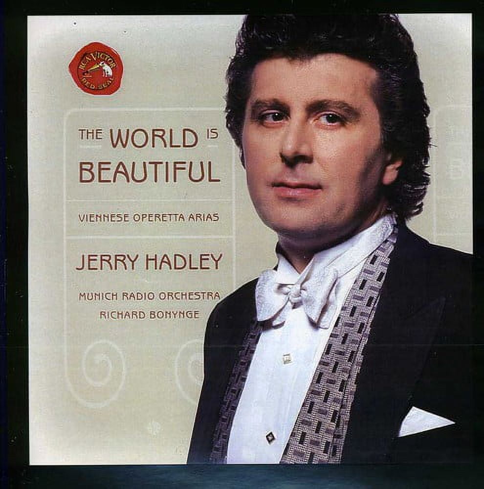 Jerry Hadley - World Is Beautiful: Viennese Operetta Arias - Classical ...