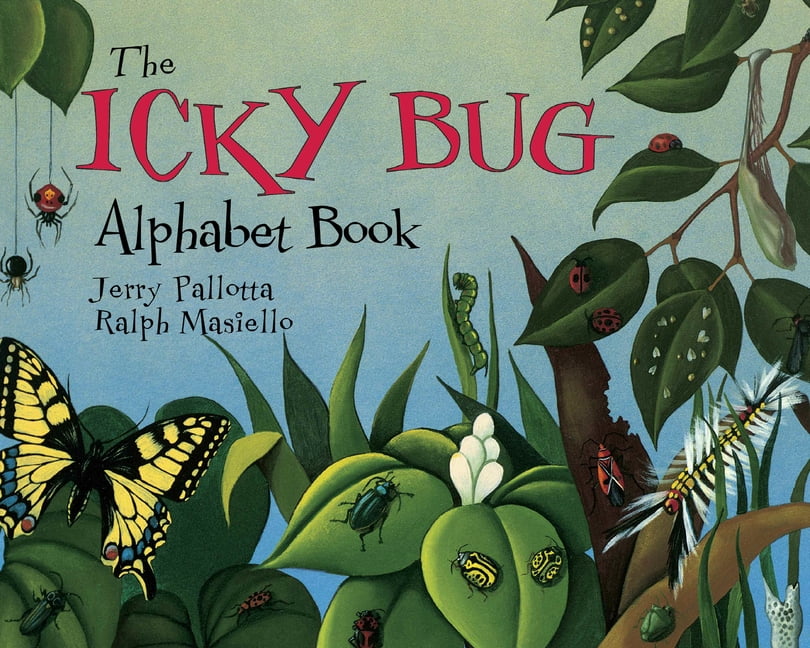 Jerry Pallotta's Alphabet Books The Icky Bug Alphabet Book, (Paperback ...