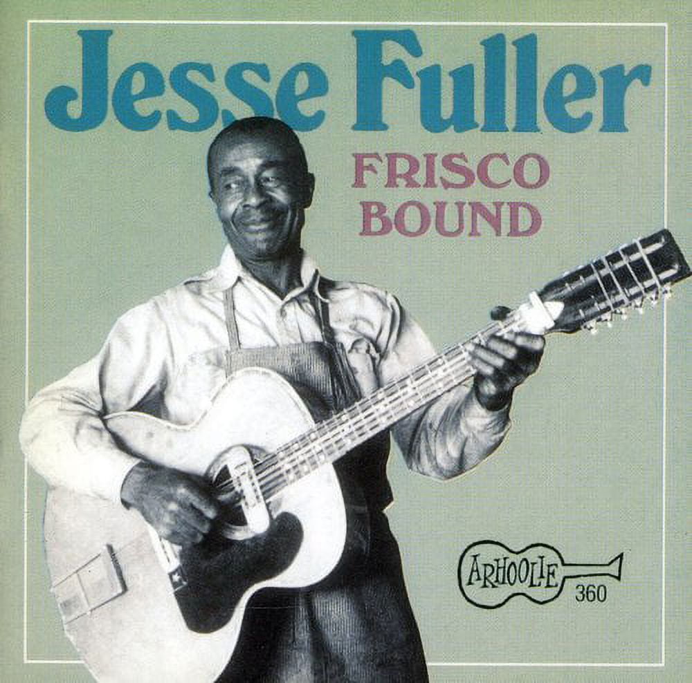 Jesse Fuller - Frisco Bound - Music & Performance - CD - Walmart.com
