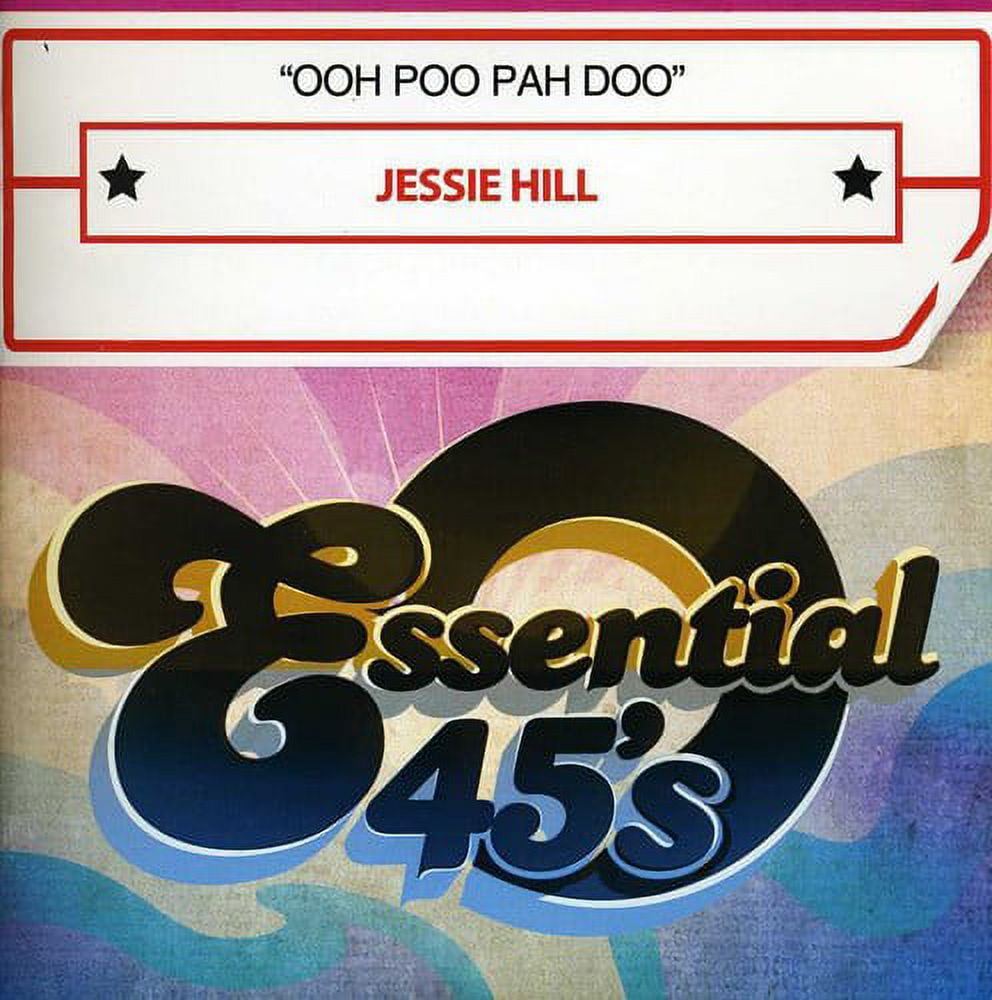 Jessie Hill - Ooh Poo Pah Doo - Music & Performance - CD - Walmart.com