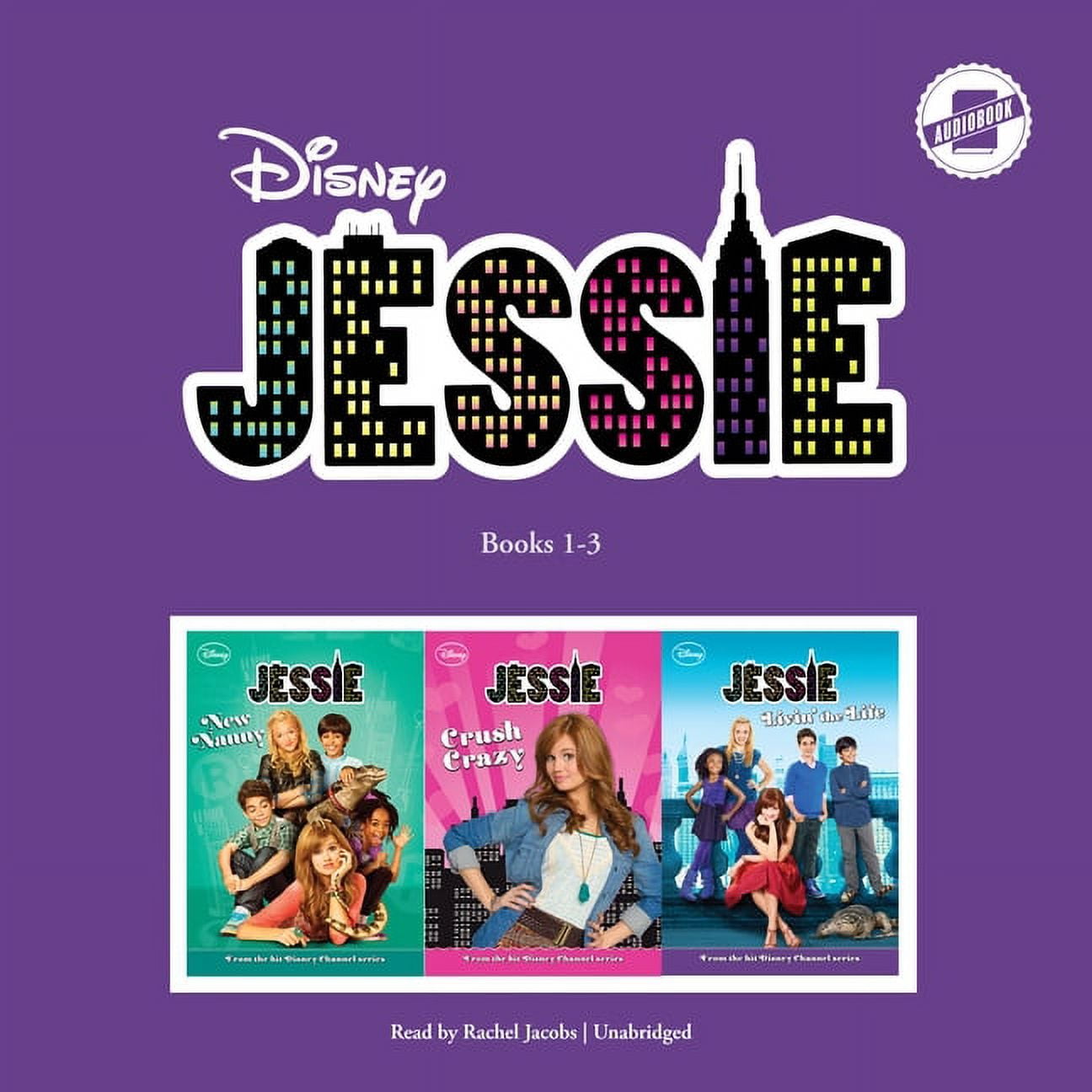 Jessie : New Nanny / Crush Crazy / Livin the Life: Library Edition ...