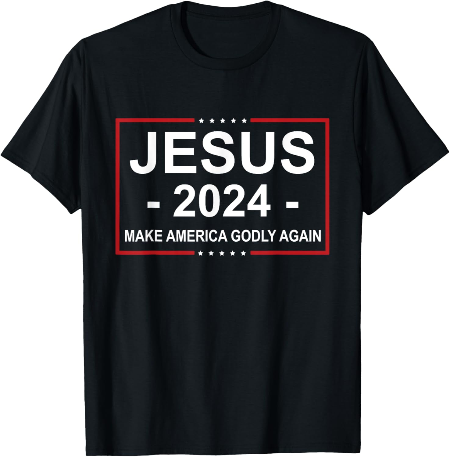Jesus 2024 - Make America Godly Again T-Shirt - Walmart.com