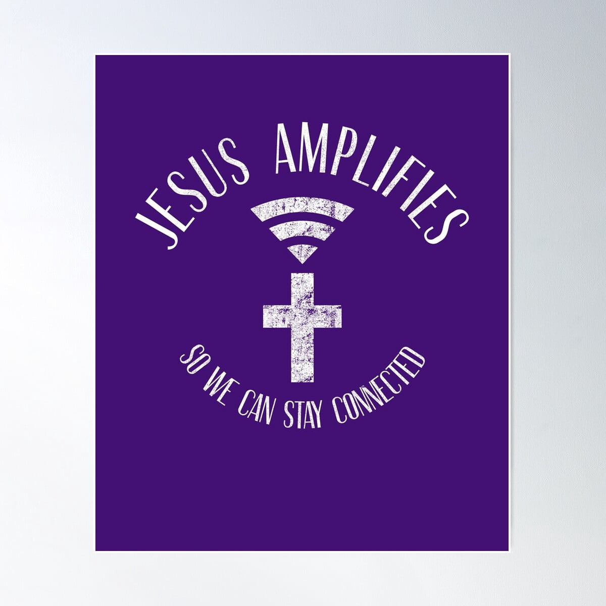 Jesus Amplifies So We Can Stay Connected Christian Design Poster Wall ...
