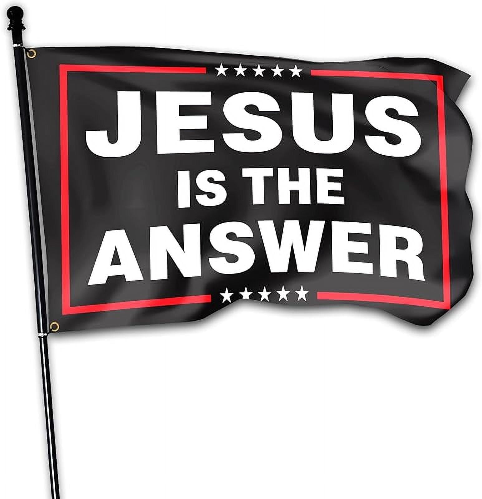 Jesus Is The Answer Flag 12x18 IN Outdoor In God We Trust Flag Double ...