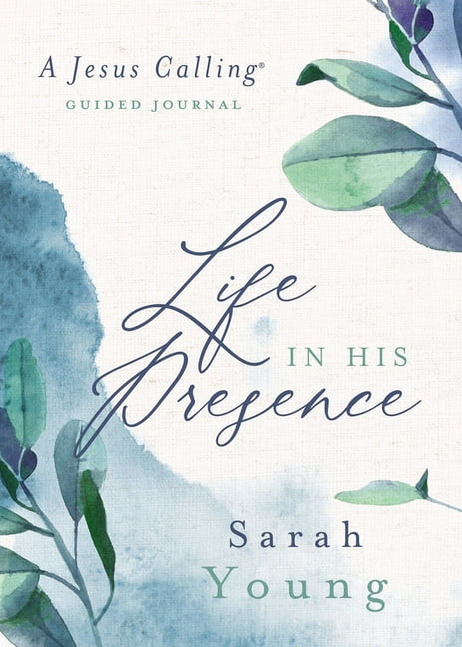 Jesus Calling: Life in His Presence: A Jesus Calling Guided Journal ...