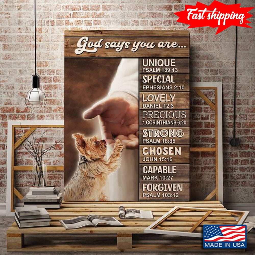 Jesus Christ And Yorkshire Terrier Take My Hand God Says You Are Unique ...