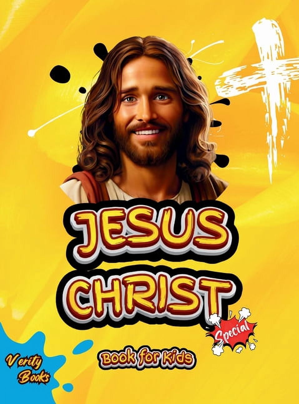 Jesus Christ Book for Kids: The life of the Saviour of the world for ...