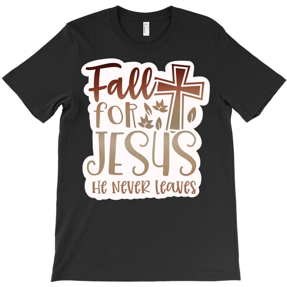 Jesus Christ Christian Funny Fall For Jesus Prayer Bible Verse H13325 ...