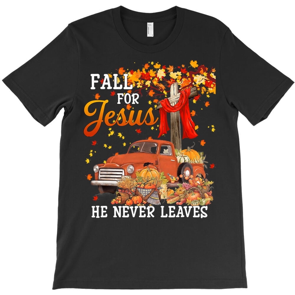 Jesus Christ Christian Funny Fall For Jesus Truck Cross Jesus Lover ...