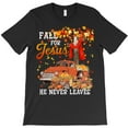 Jesus Christ Christian Funny Fall For Jesus Truck Cross Jesus Lover ...