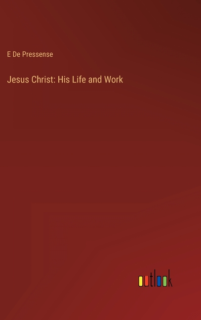 Jesus Christ: His Life and Work, (Hardcover) - Walmart.com