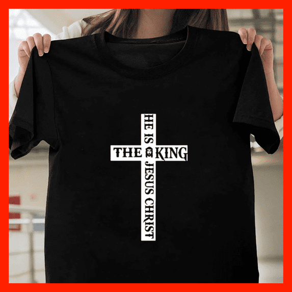 Jesus Christ King Messiah Savior Cross H5564, Comfortable Unisex ...